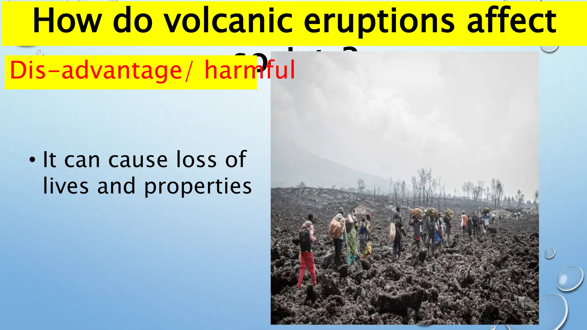 ILLUSTRATE HOW ENERGY FROM VOLCANOES MAY TAPPED FOR HUMAN USED | PPTX