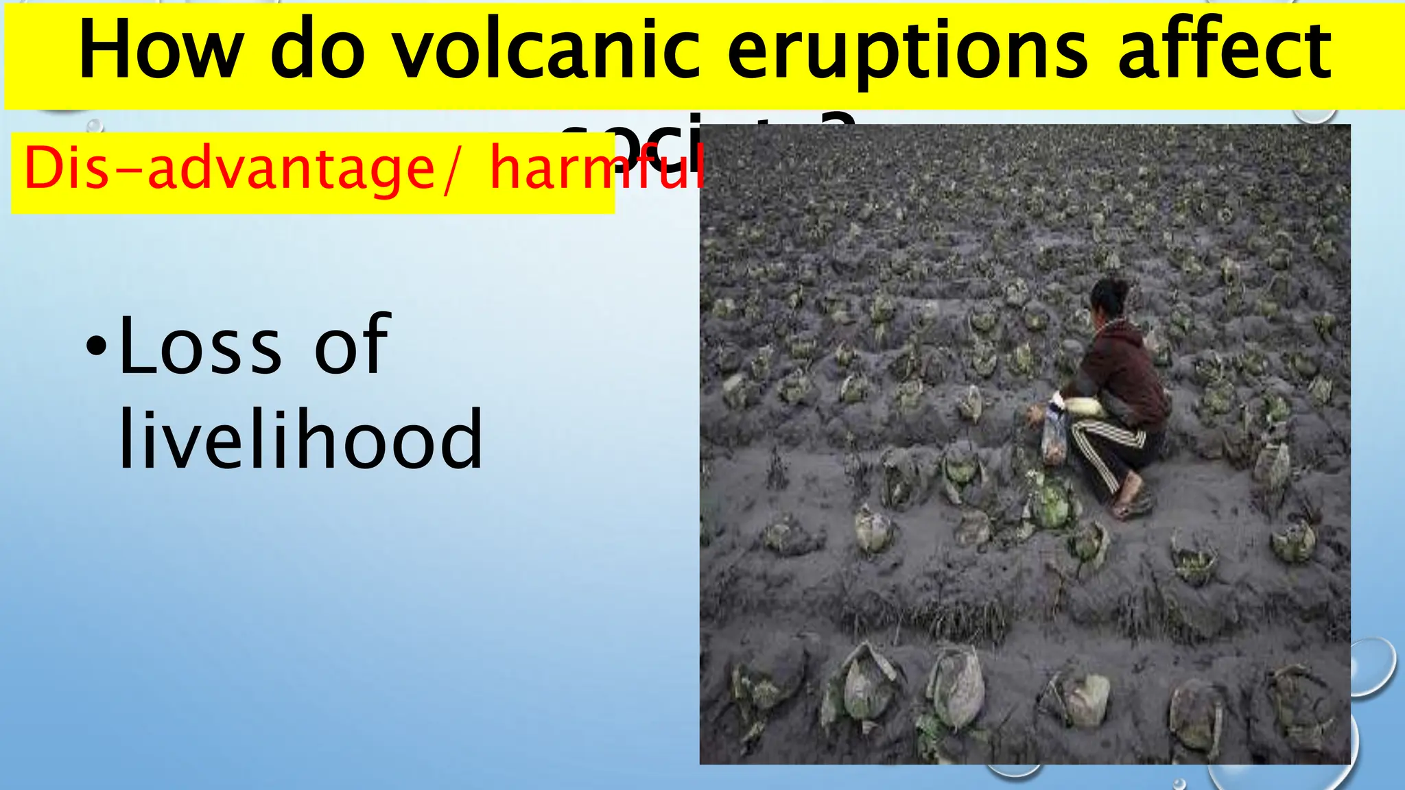 ILLUSTRATE HOW ENERGY FROM VOLCANOES MAY TAPPED FOR HUMAN USED | PPTX