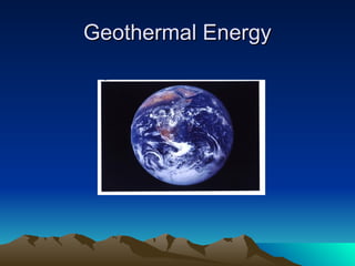 Geothermal Energy.ppt generation,advantages,disadvantages and ...