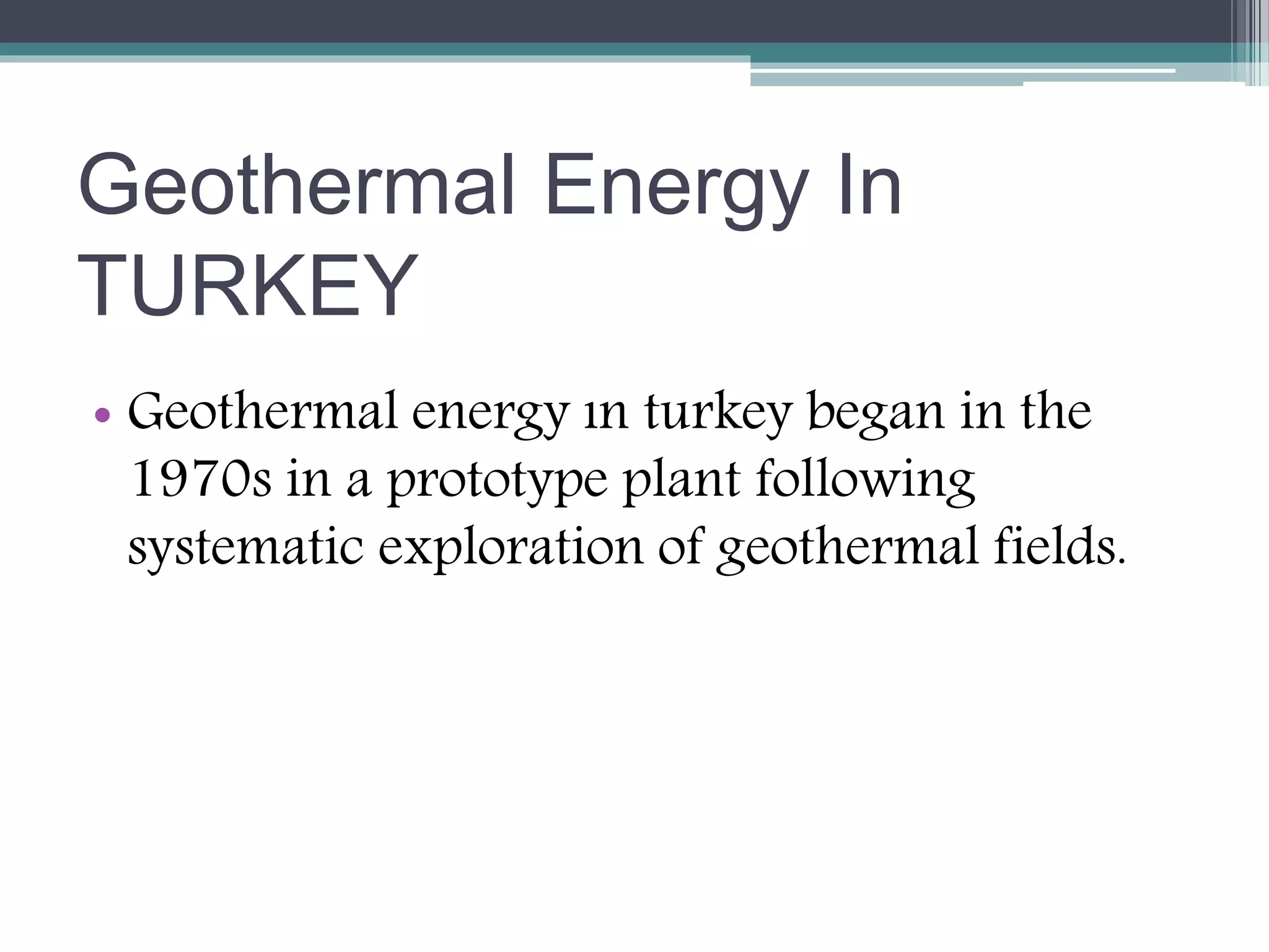 Geothermal energy in Turkey Büşra Kevser KARAAĞAÇ | PPT