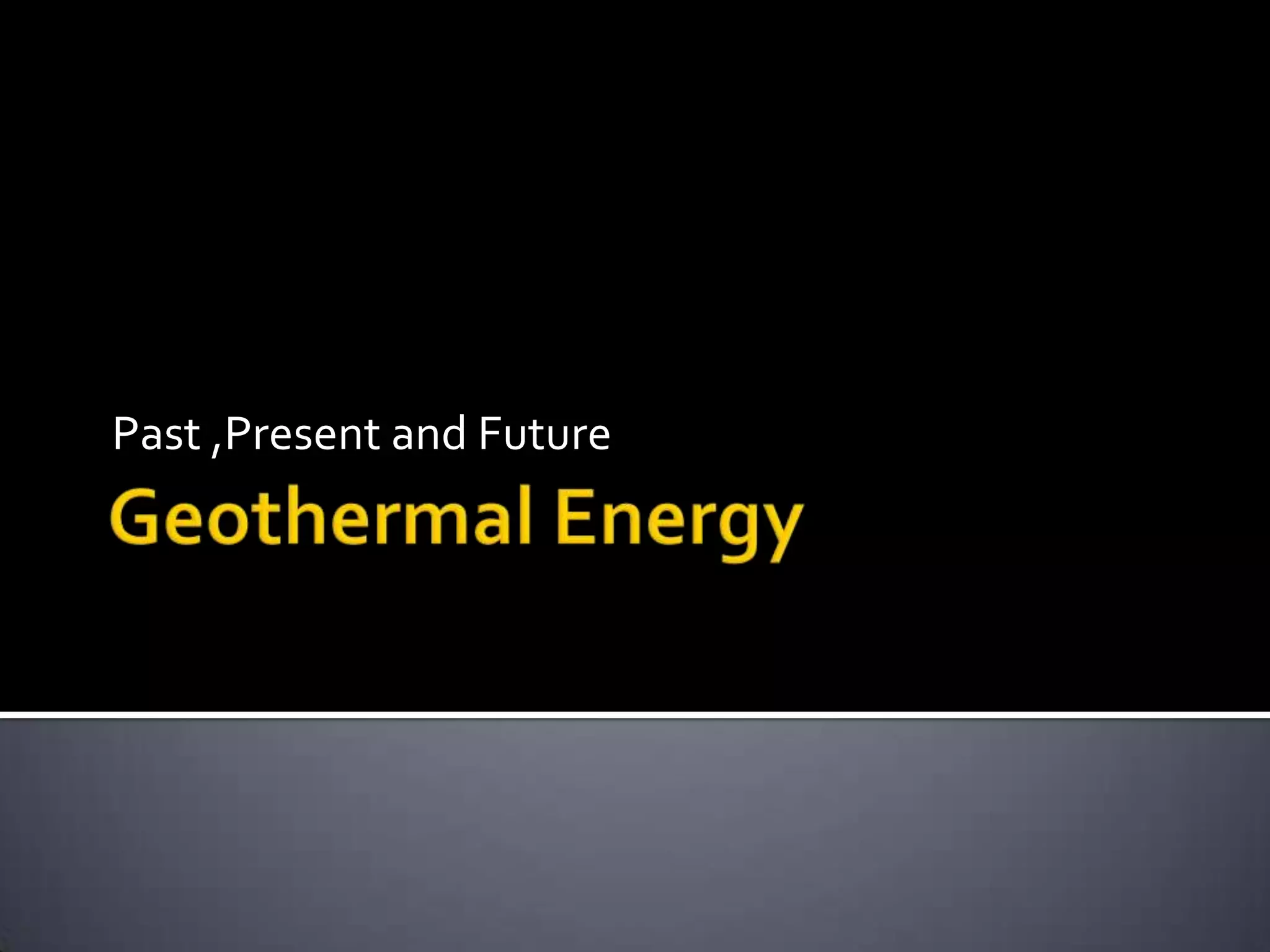 Geothermal energy slide show | PPSX