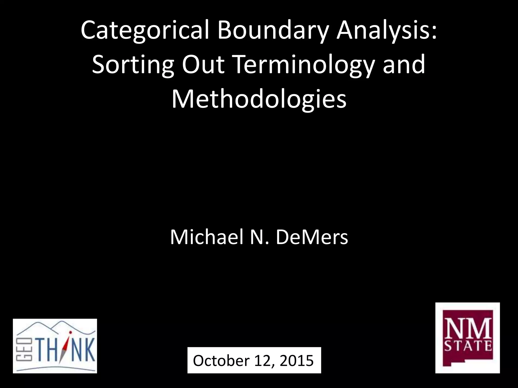 Categorical Boundary Analysis: Sorting Out Terminology and Methodologies | PPT