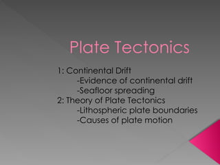 tectonic plates, seafloor spreading, several plate motion | PPT