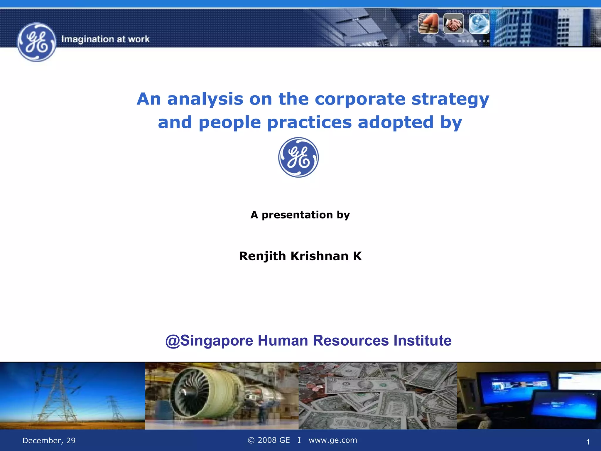 GE- ILLUSTRATIVE CASE ON BUSINESS STRATEGY AND HRM | PPT