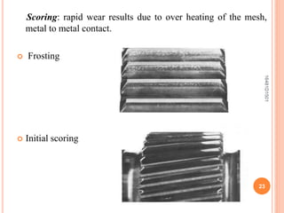 gears manufacturing process, inspection,failure and remedies | PPTX