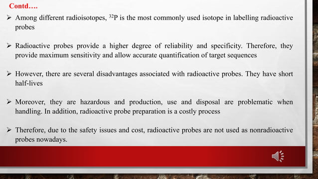 Radioactive and Non- radioactive probes | PPTX | Genetics | Science