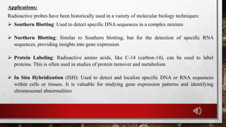 Radioactive and Non- radioactive probes | PPTX
