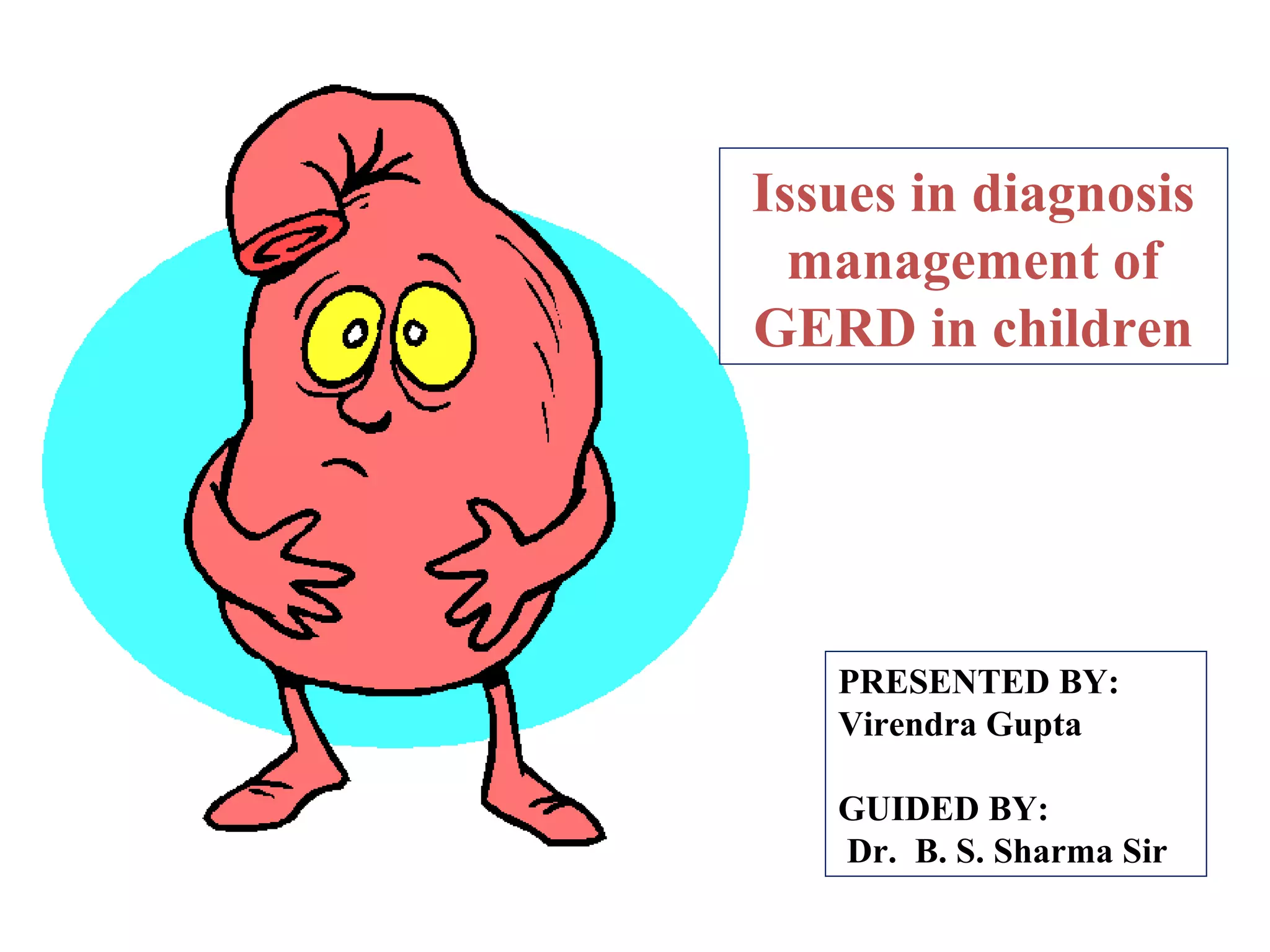 GERD IN CHILDREN | PPT