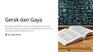 IPA KELAS 7 BAB 4 Gerak-dan-Gaya[1].pptx