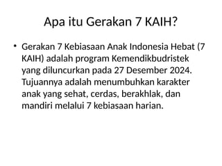 Gerakan_7_Kebiasaan_Anak_Indonesia_Hebat.pptx