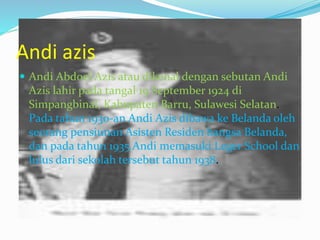 Gerakan andi azis iis 4 | PPTX
