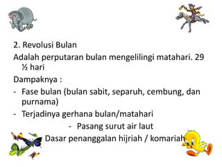 GERAKAN BUMI DAN BULAN TERHADAP MATAHARI.ppt