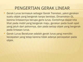 GERAKAN LINEAR DALAM biomekanika olahraga. pptx | PPT