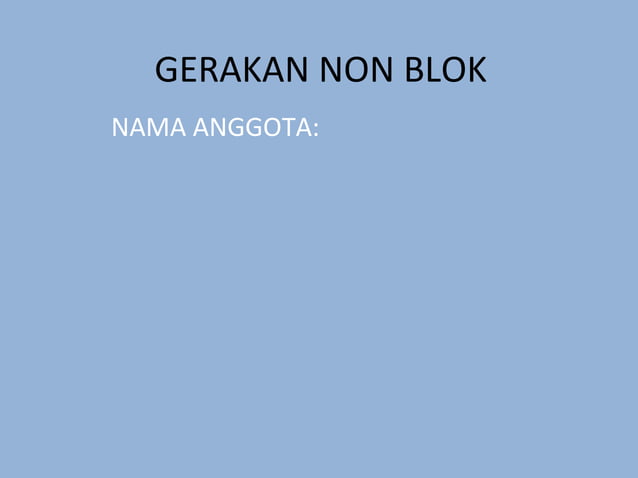 Gerakan non blok | PPT