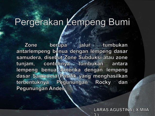 Gerakan Rotasi, Revolusi dan Pergerakan Lempeng Bumi | PPT