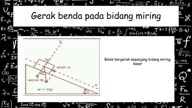 Gerak benda pada bidang datar dan bidang miring | PPTX