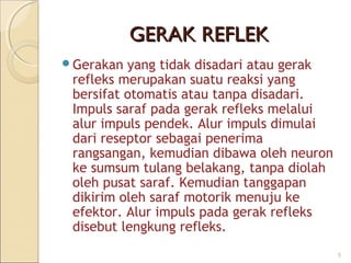 Gerak biasa dan reflek | PPT