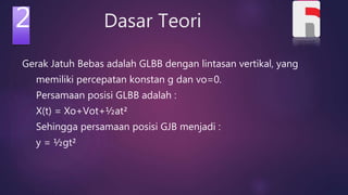 Gerak Jatuh Bebas | PPTX