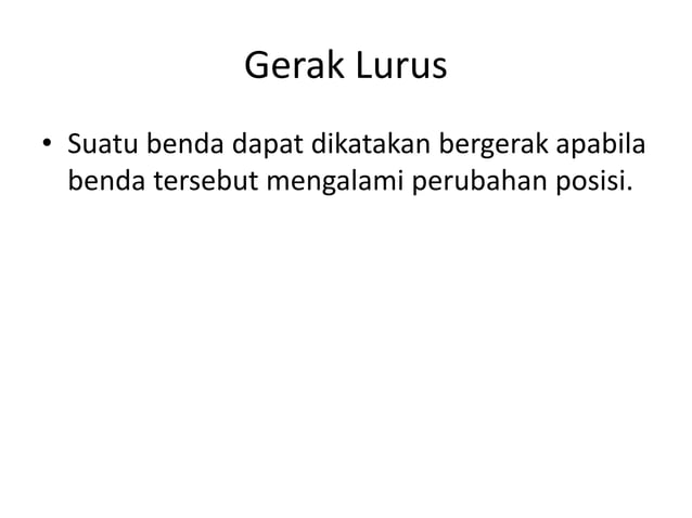 Gerak Lurus. Materi Gaya dan Gerak ppt kelas 7 SMP | PPT