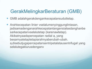 Gerak melingkar beraturan (gmb) | PPTX