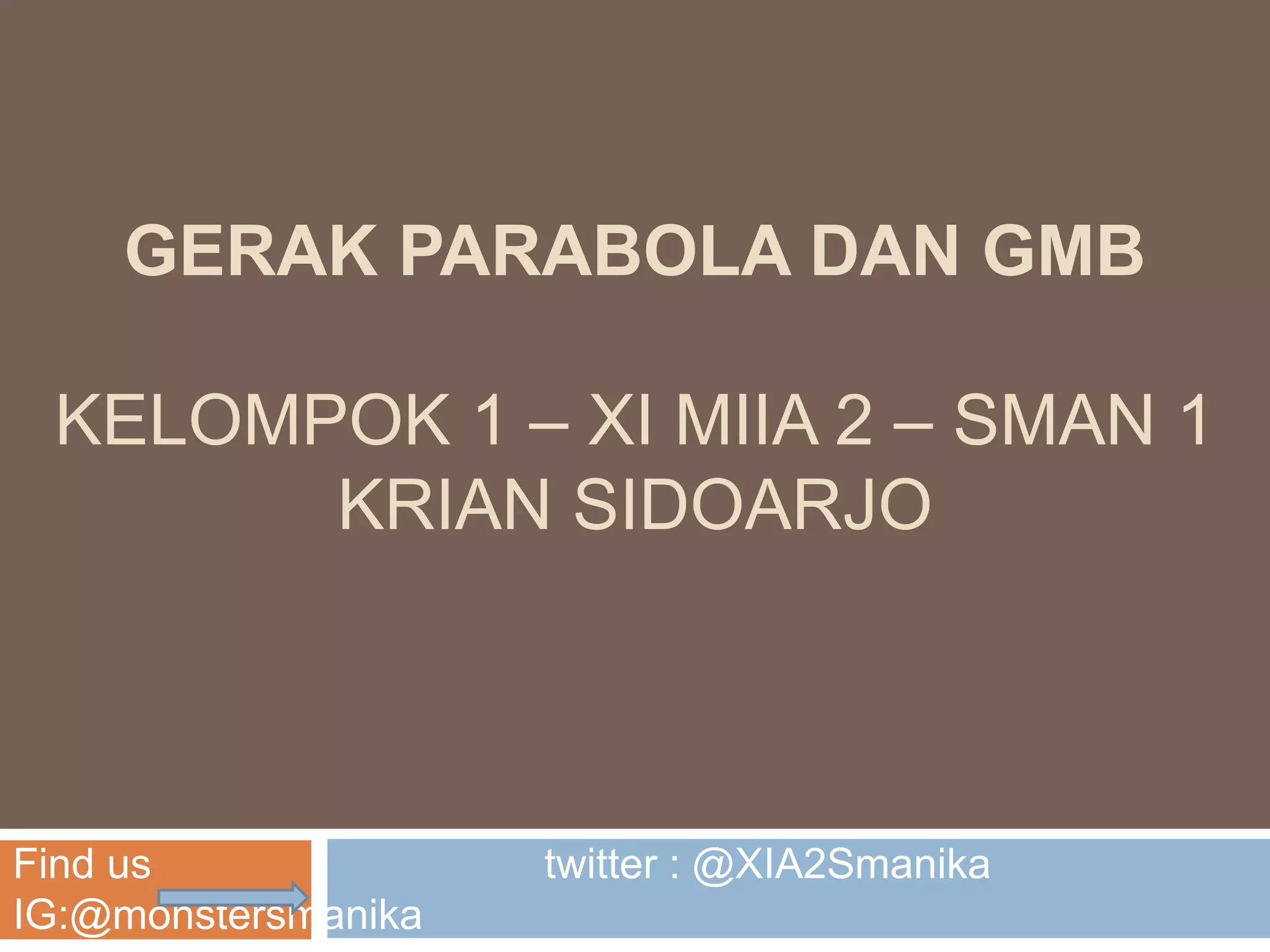 Gerak parabola dan gmb kelompok 1 | PPTX