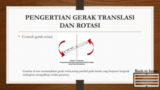 Gerak translasi dan rotasi | PPTX