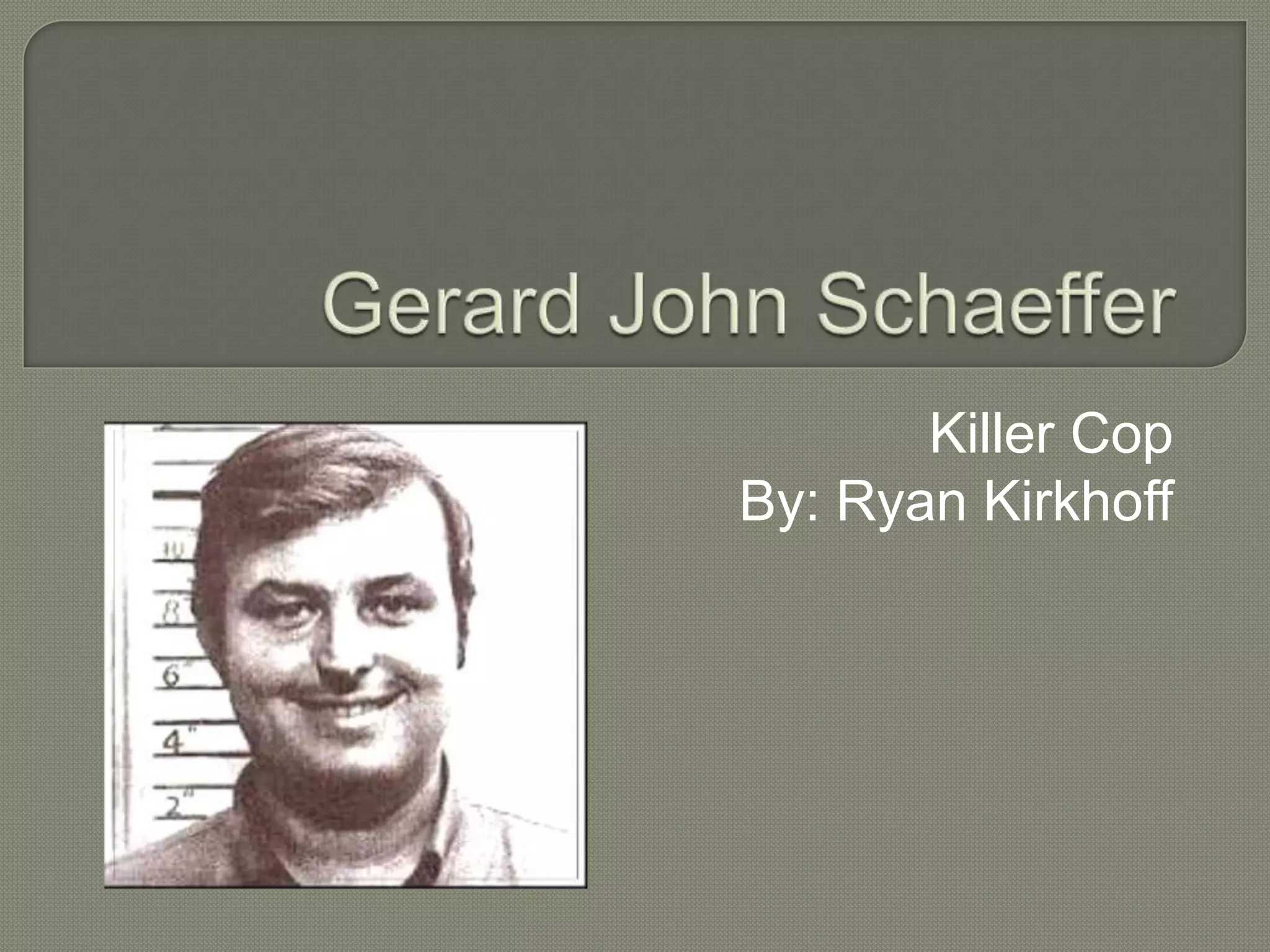 Gerard john schaeffer | PPT