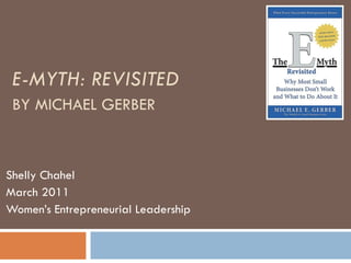 Gerber's E-Myth, Chahel book club 3-30-11 | PPT | Free Download