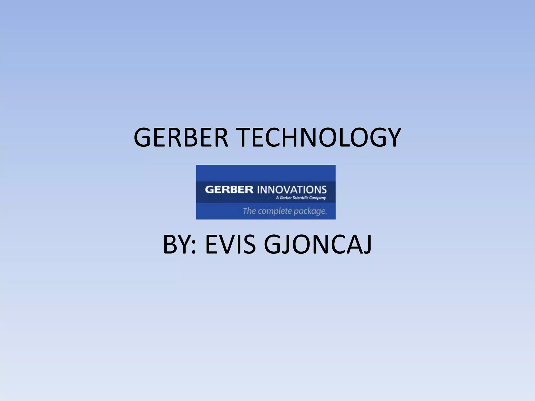 Gerber Technology Powerpoint | PPTX