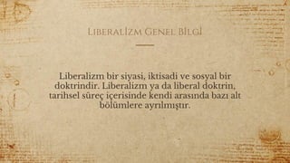 LİBERALİZM –(LER) : HANGİ LİBERALİZM ? | PDF