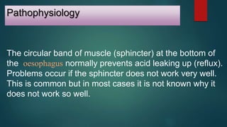 Gastroesophageal reflux disease | PPTX