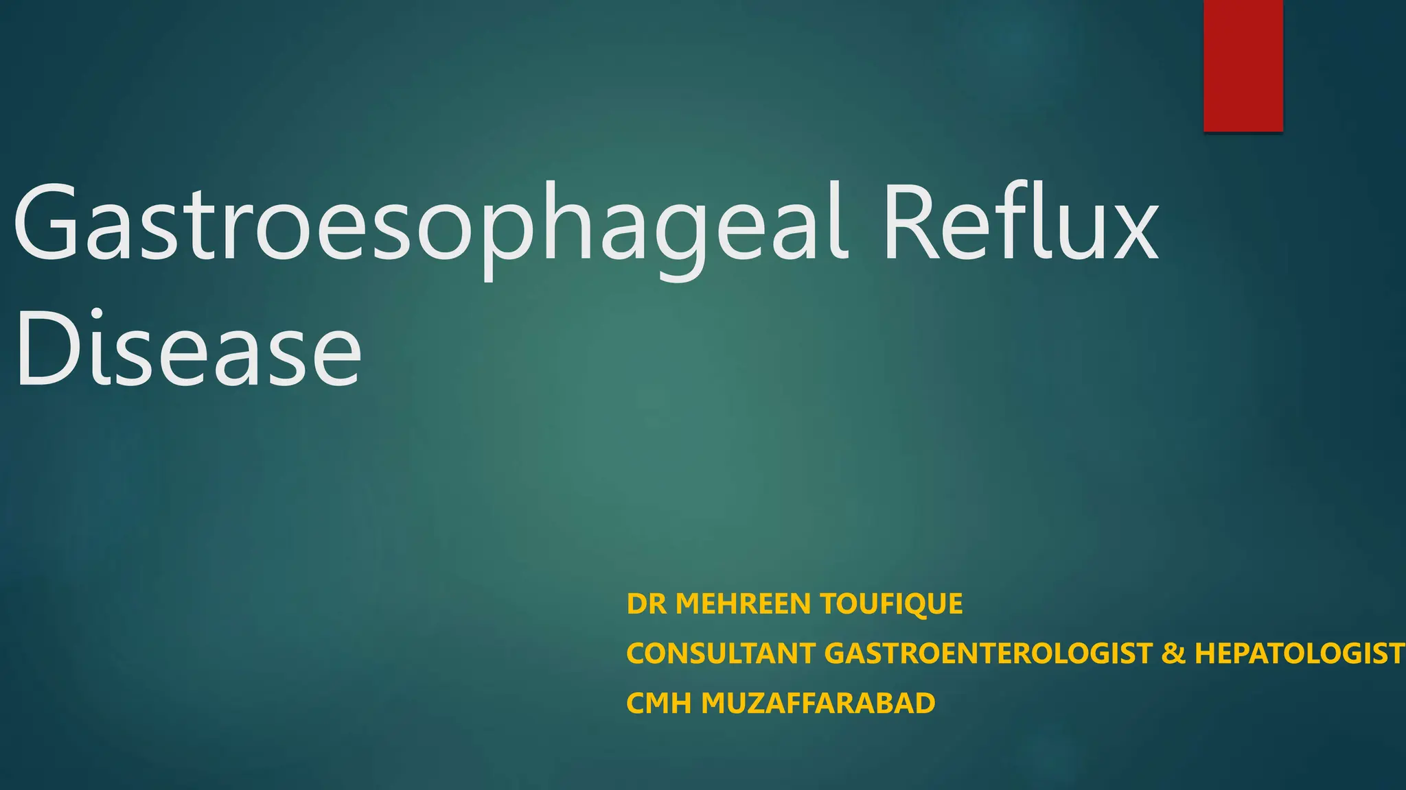 Gastroesophageal reflux disease presenta | PPTX