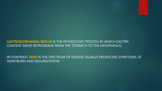 Gastroesophageal reflux disease presenta | PPTX | Digestive Disorders ...