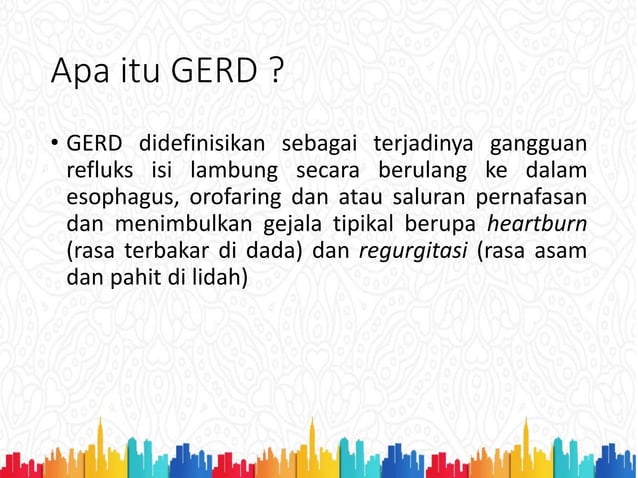 GERD gatroesofageal reflux disease (GERD) | PPT