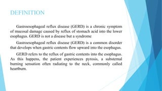 GASTRO ESOPHAGEAL REFLUX DISEASE(GERD).pptx