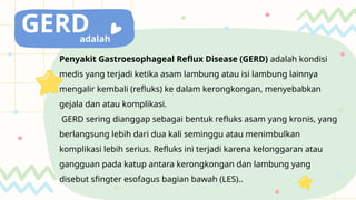 PENYAKIT GERD DAN TERAPI FARMAKOLOGINYA pptx | PPTX