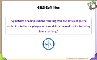 Current Trends in Management of Gastroesophageal Reflux Disease | PPT