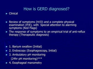 Gastro Esophageal Reflux Disease | PPT