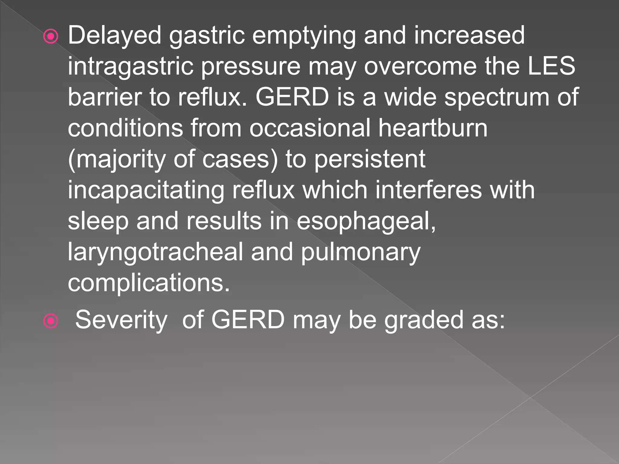 Gastroesophageal reflux disease | PPTX