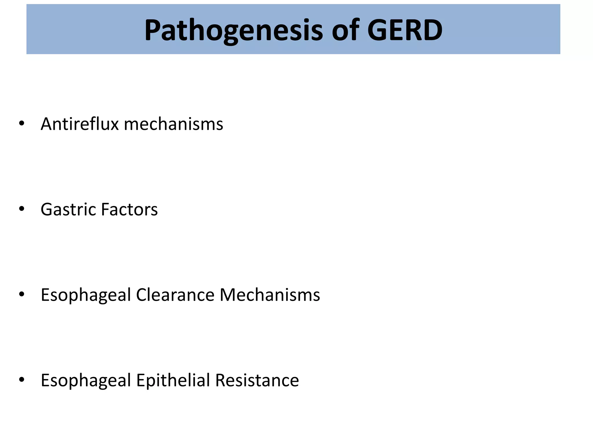 Gastroesophageal reflux disease | PPTX
