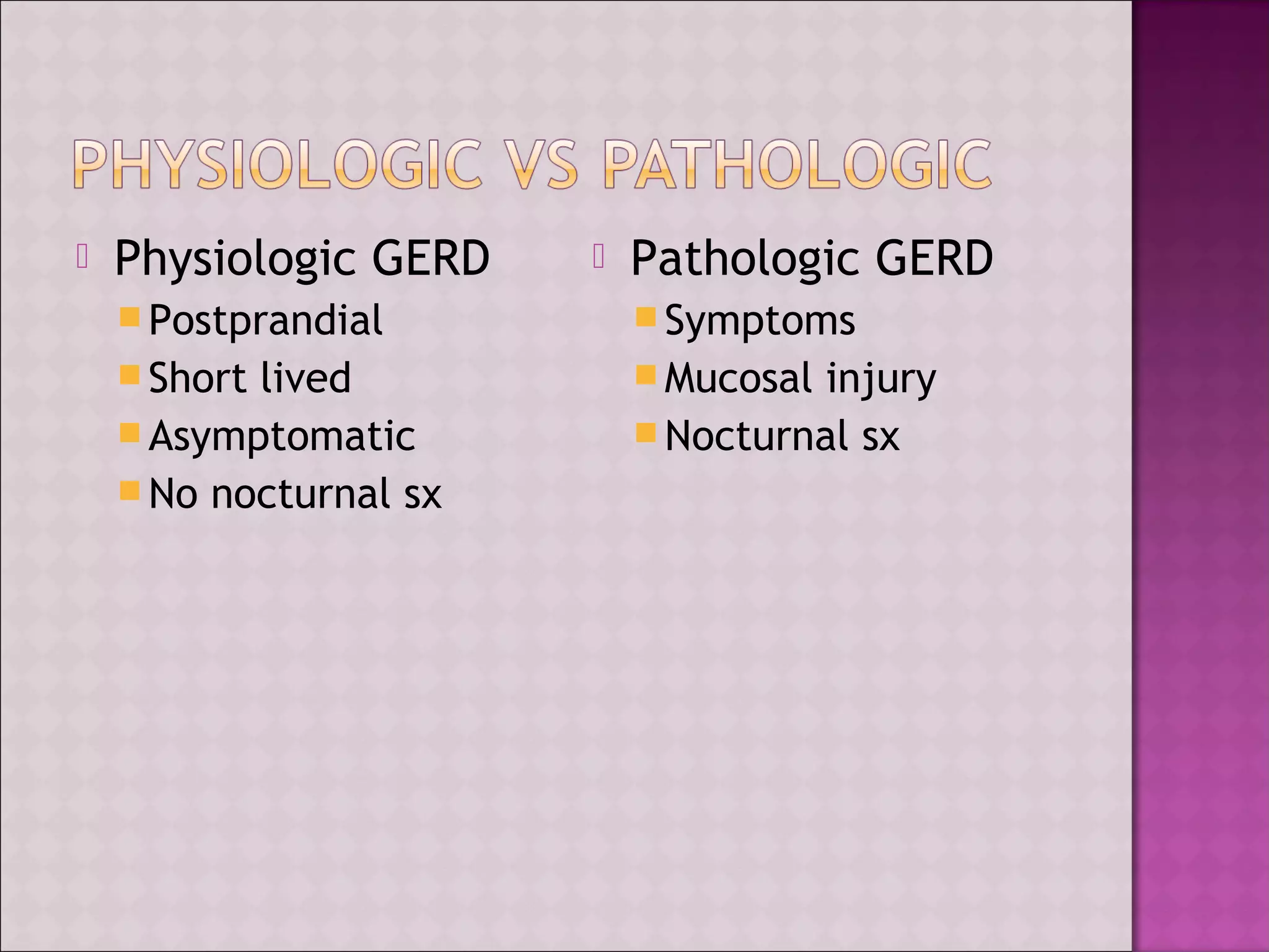 Gastro esophageal Reflux Disease (GERD) and its management | PPT