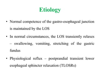Gastro-oesophageal Reflux Disease by Anish Dhakal (Aryan) | PPTX