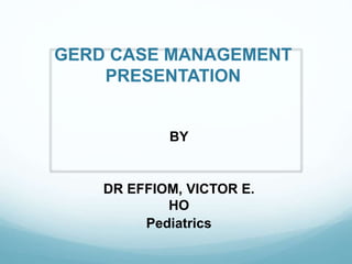 Gerd case presentation edited | PPTX