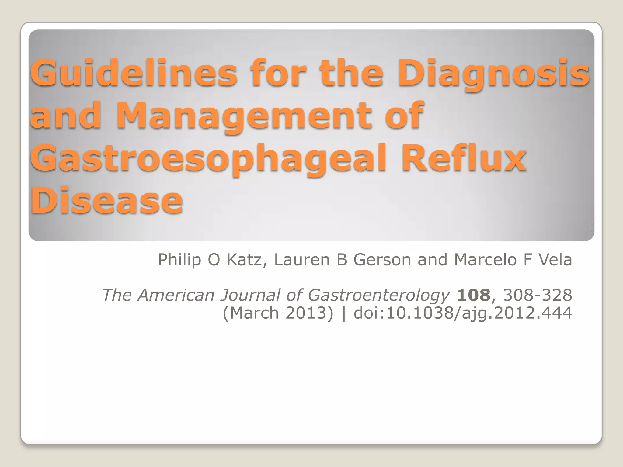 Gerd management guidelines | PPTX