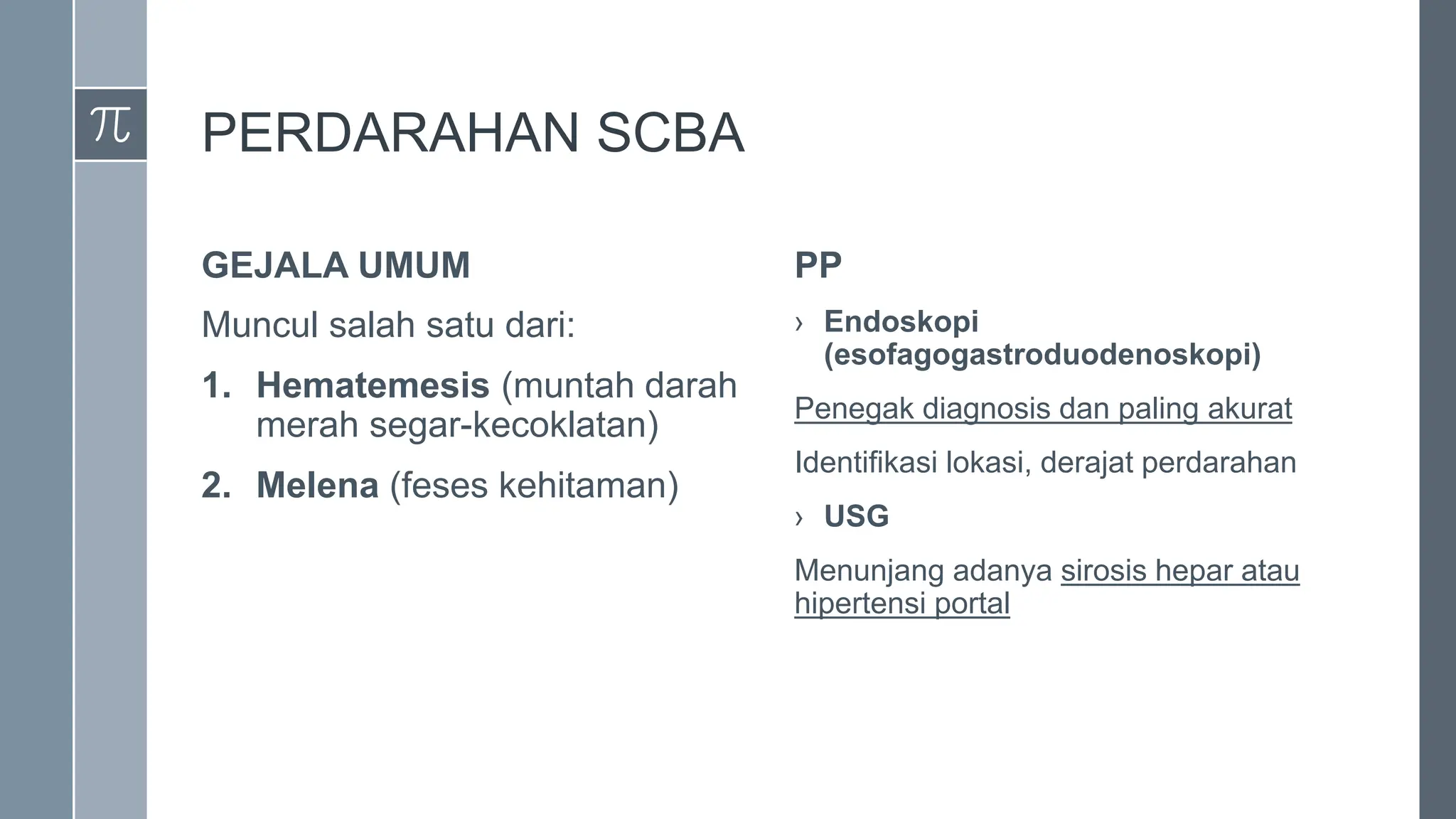 GERD, Perdarahan GI, Esophageal Atresia, Hernia Diafragma Kongenital ...