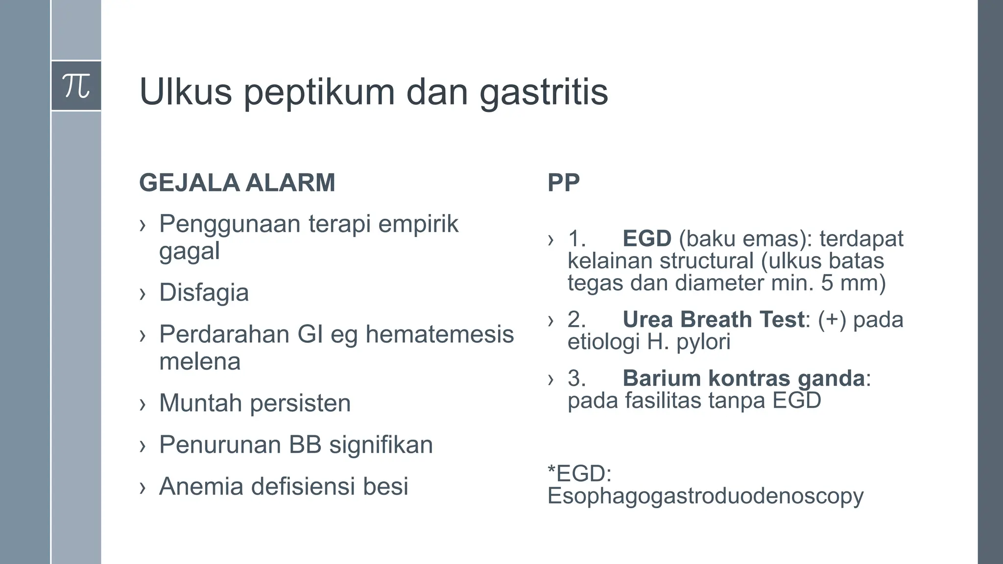GERD, Perdarahan GI, Esophageal Atresia, Hernia Diafragma Kongenital ...