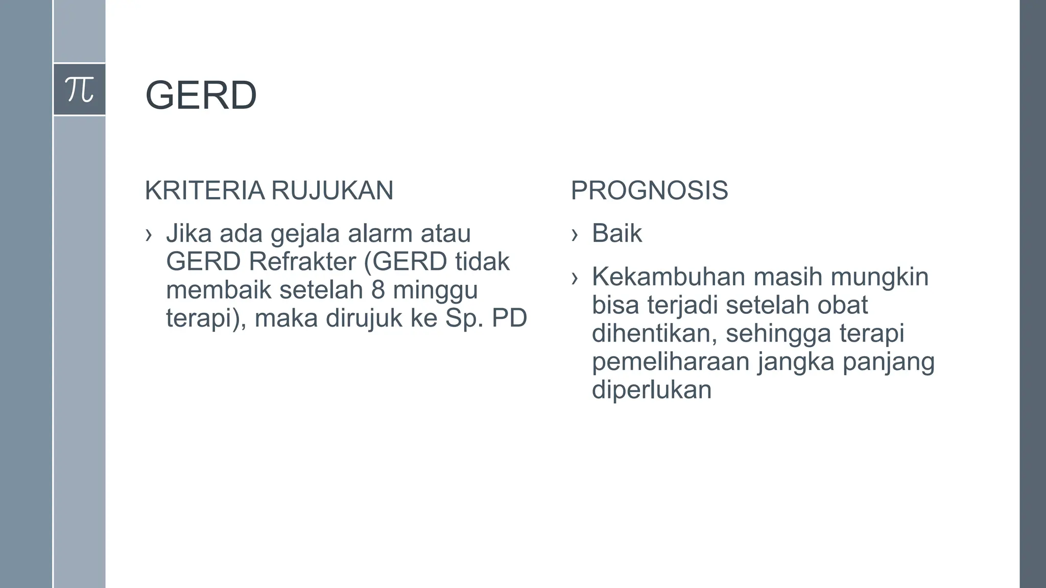 GERD, Perdarahan GI, Esophageal Atresia, Hernia Diafragma Kongenital ...