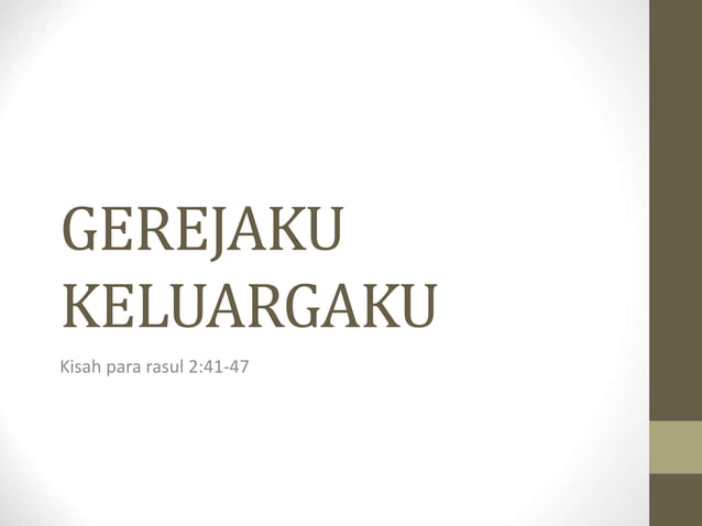 GEREJAKU KELUARGAKU.ppt................................................ | PPT
