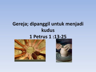 Gereja panggilan kekudusan | PPT