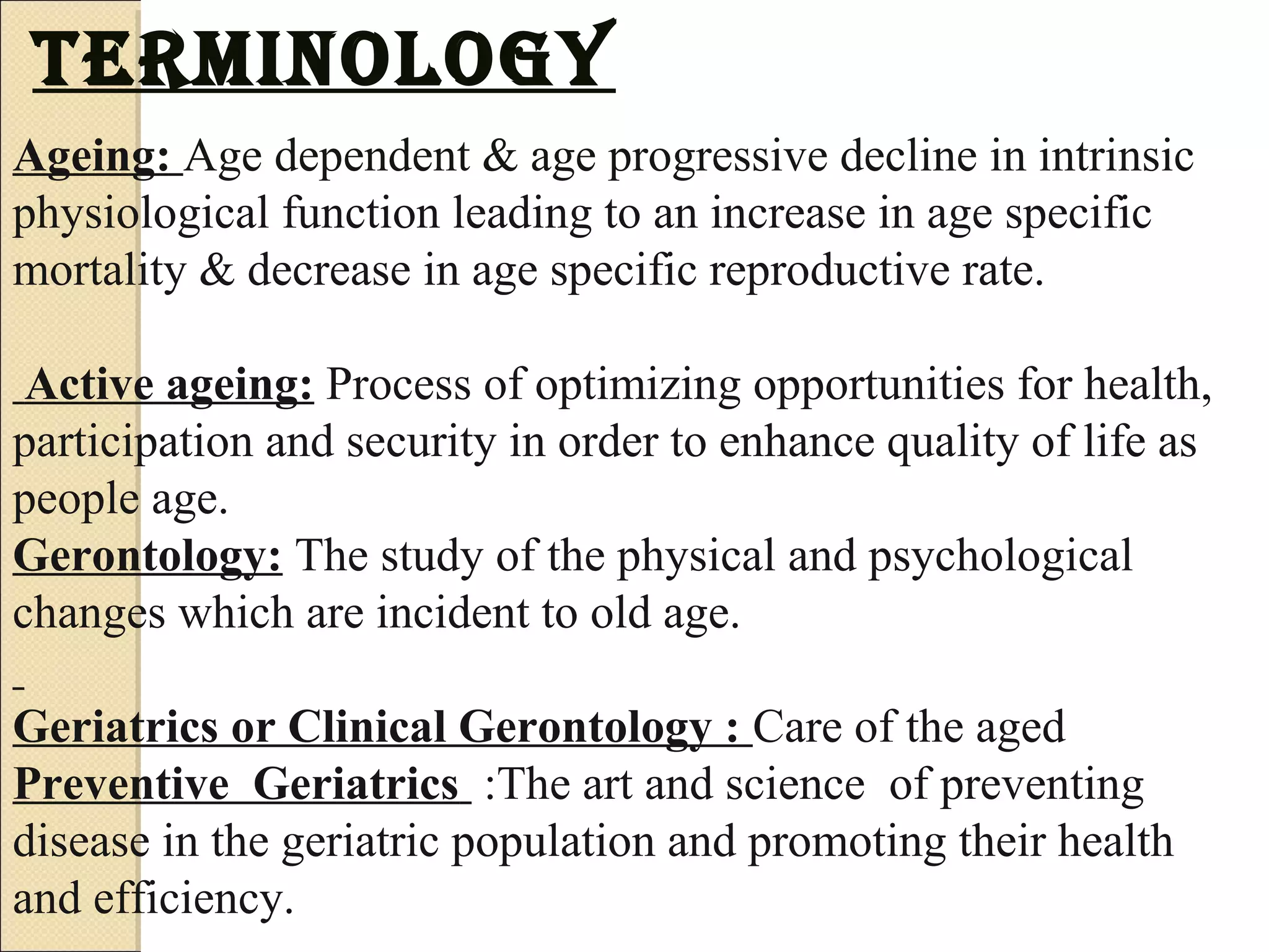 Geriatric health with their problem and control | PPT